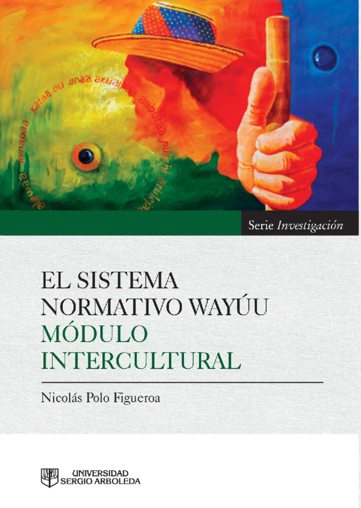 Sistema Normativo Wayúu Módulo Intercultural Y Su Contexto Legal Studocu