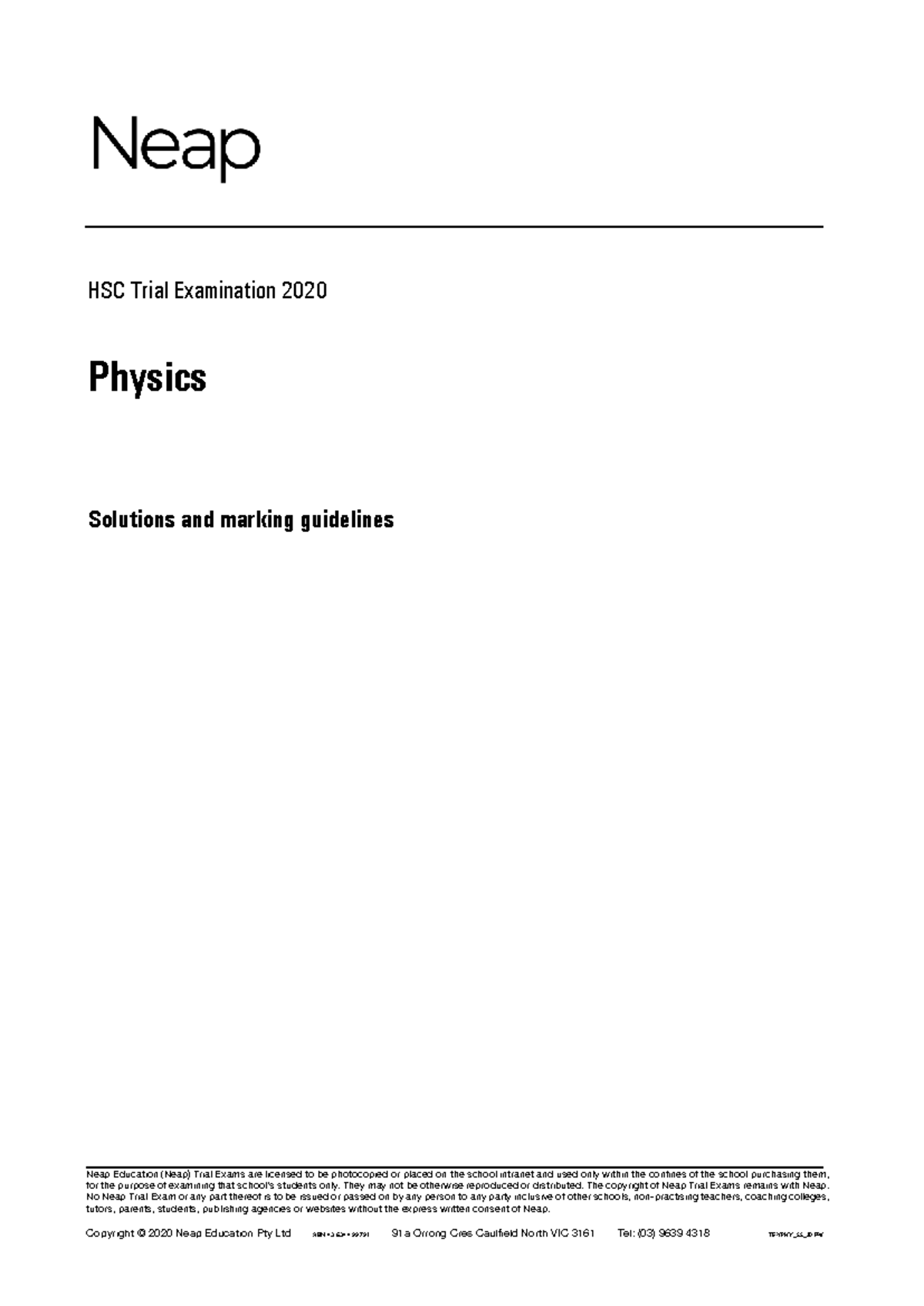 2020 NEAP Physics Solutions - Neap Education (Neap) Trial Exams are licensed to be photocopied ...