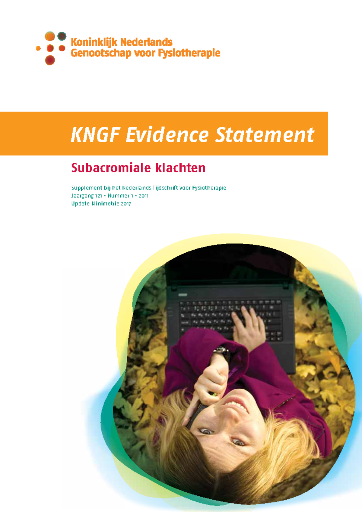 KNGF Evidence Statement Over Subacromiale Klachten: Klinimetrie 2017 ...