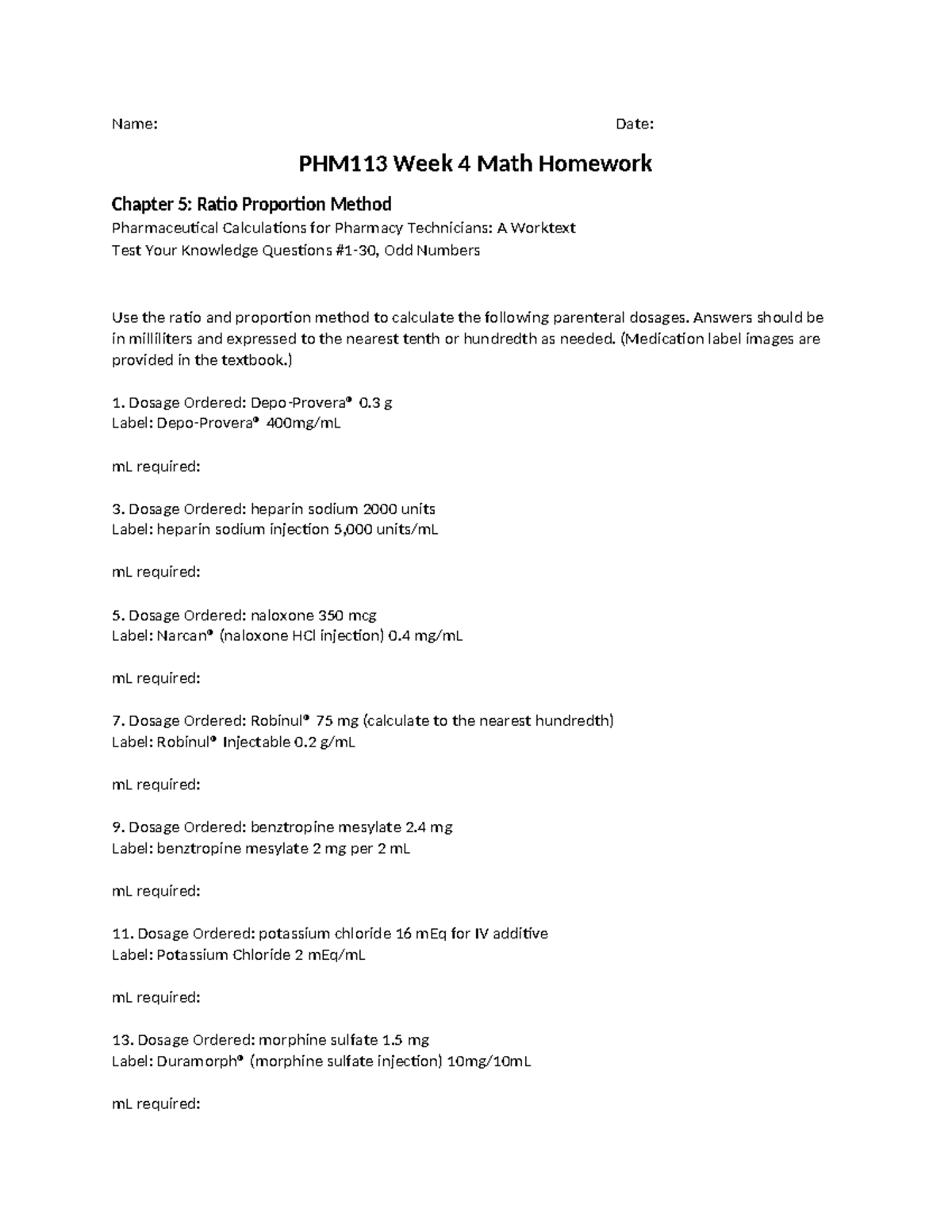 PHM113 Week 4 Math Homework - Name: Date: PHM113 Week 4 Math Homework ...