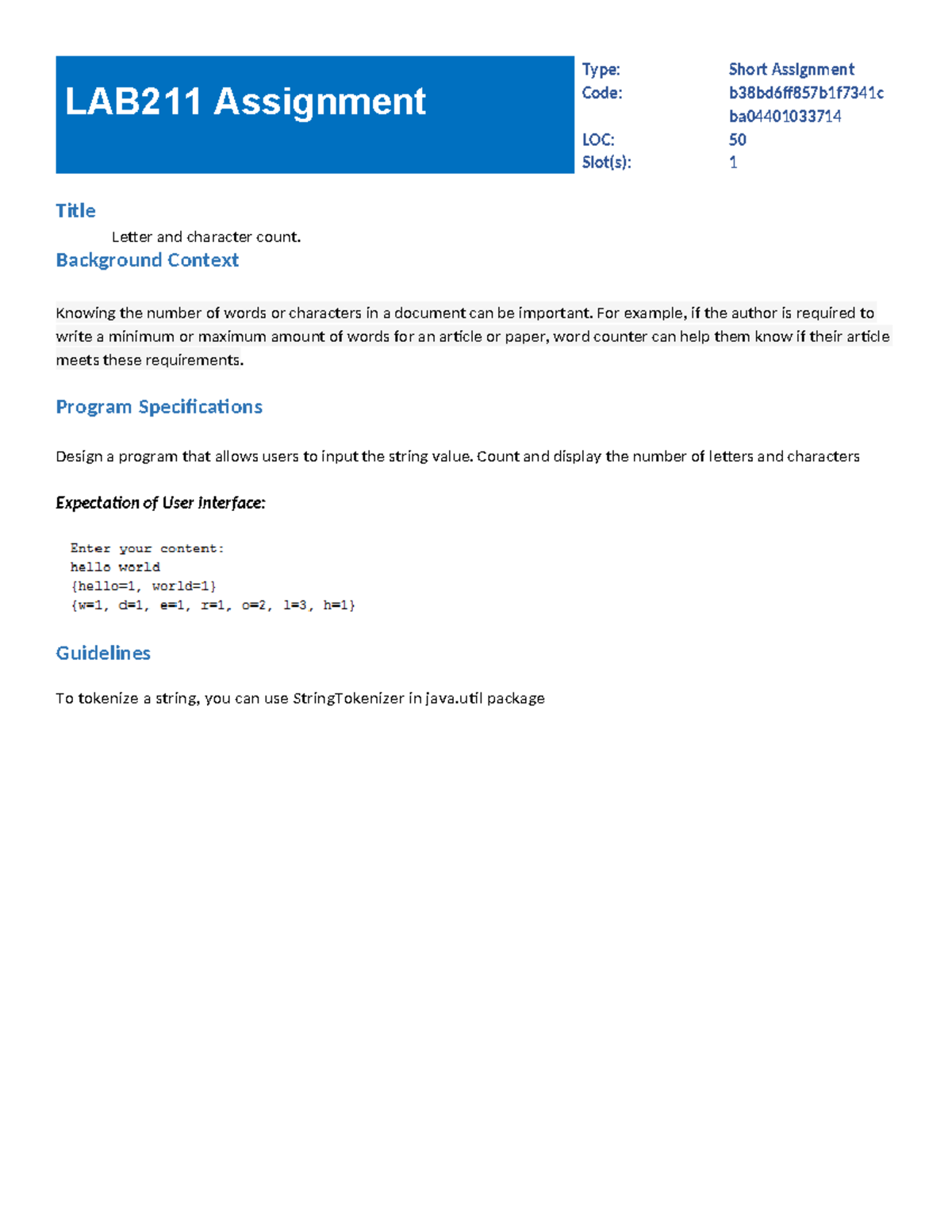 J1.S.P0008.docx - LAB211 Assignment Type: Short Assignment Code: b38bd6ff857b1f7341c ba LOC: 50 ...