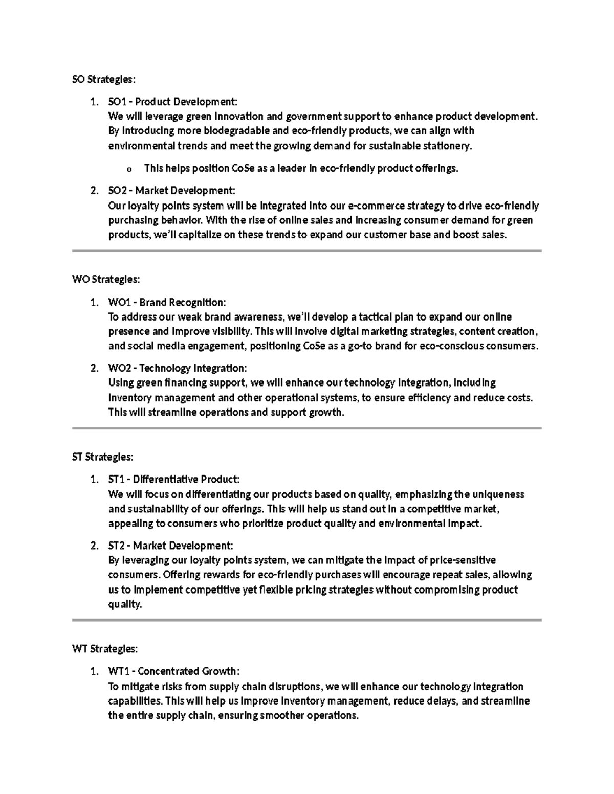 SO Strategies - SO Strategies: 1. SO1 - Product Development: We will ...