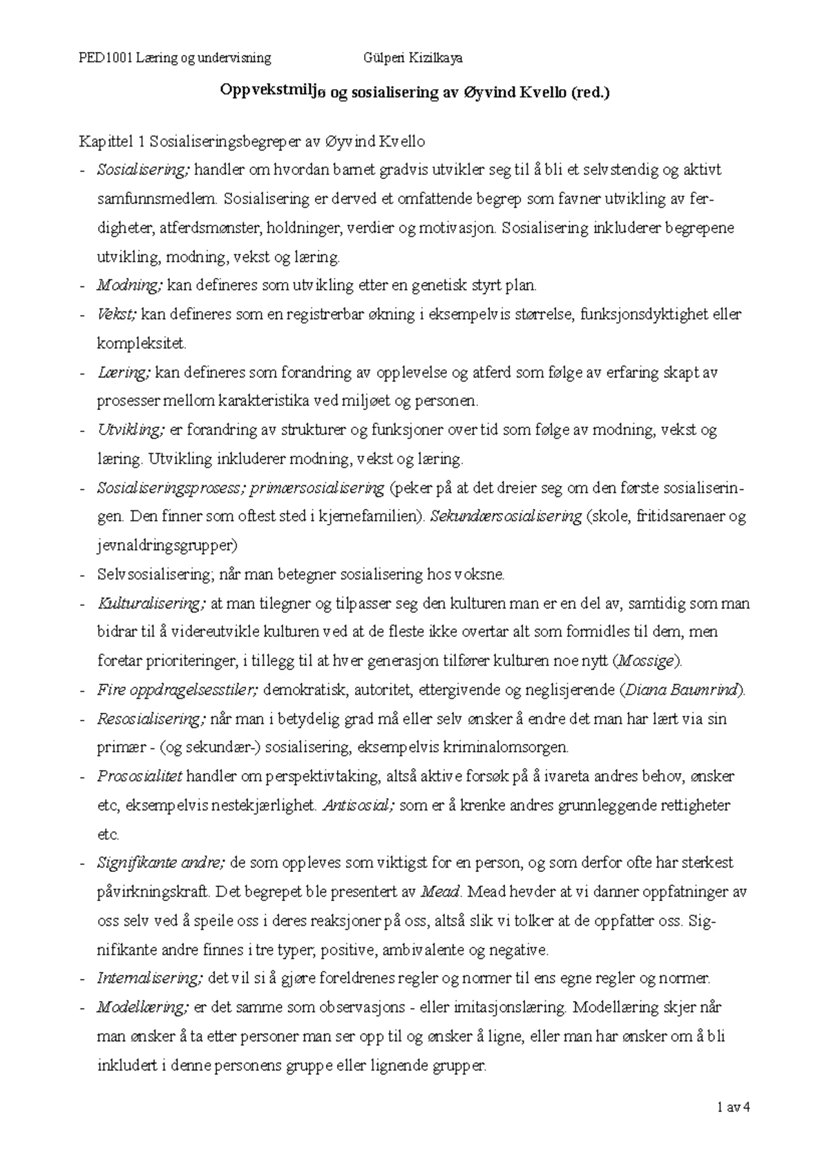 Transaksjonsmodellen - Transaksjonsmodellen er dominerende innenfor utviklingspsykologi ...