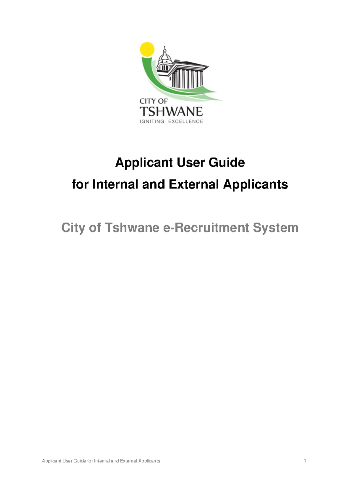 City of Tshwane e-Recruitment: Applicant User Guide for All Applicants ...