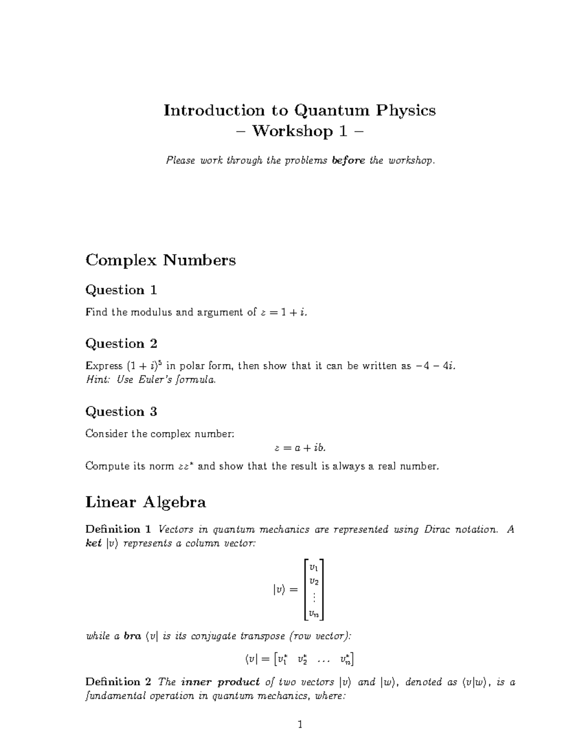 I2Q W01 - Quantum Physics Workshop 1: Complex Numbers & Linear Algebra - Studocu