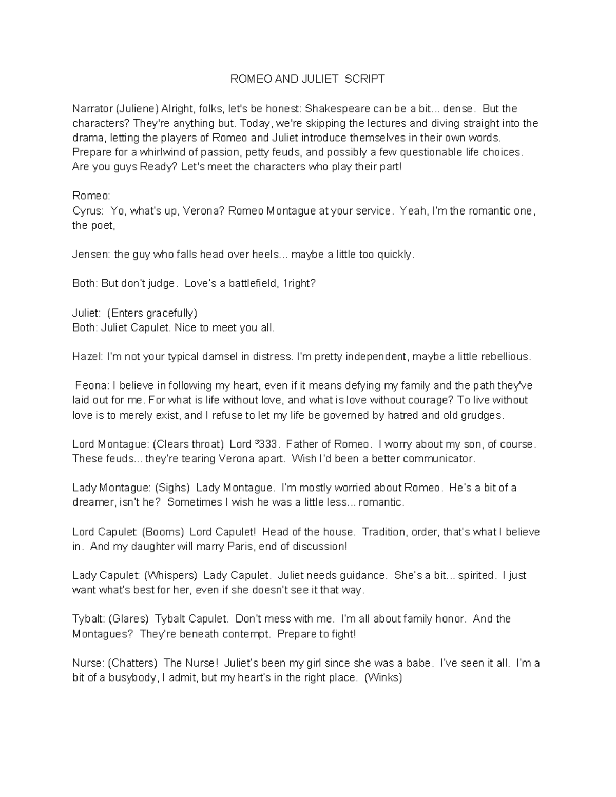 Romeo AND Juliet - huhuhuhu - ROMEO AND JULIET SCRIPT Narrator (Juliene ...