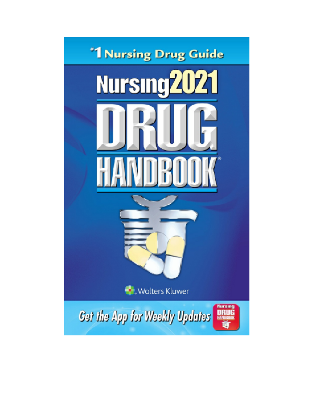 Nursing 2021 Drug Handbook® - Essential Medication Guide, 41e - Studocu
