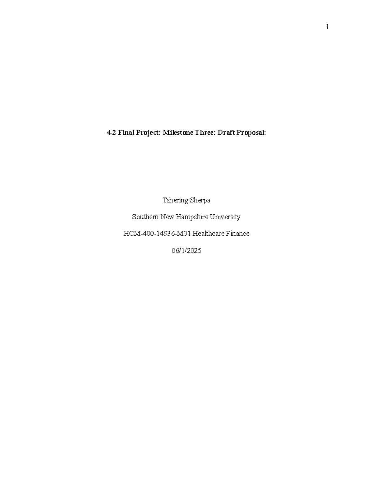 HCM 400 Final Project Milestone 3: Draft Proposal on Capital Budgeting ...