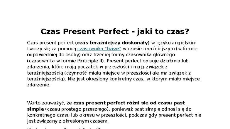 Czas Present Perfect: Zastosowanie i Budowa w Języku Angielskim - Studocu