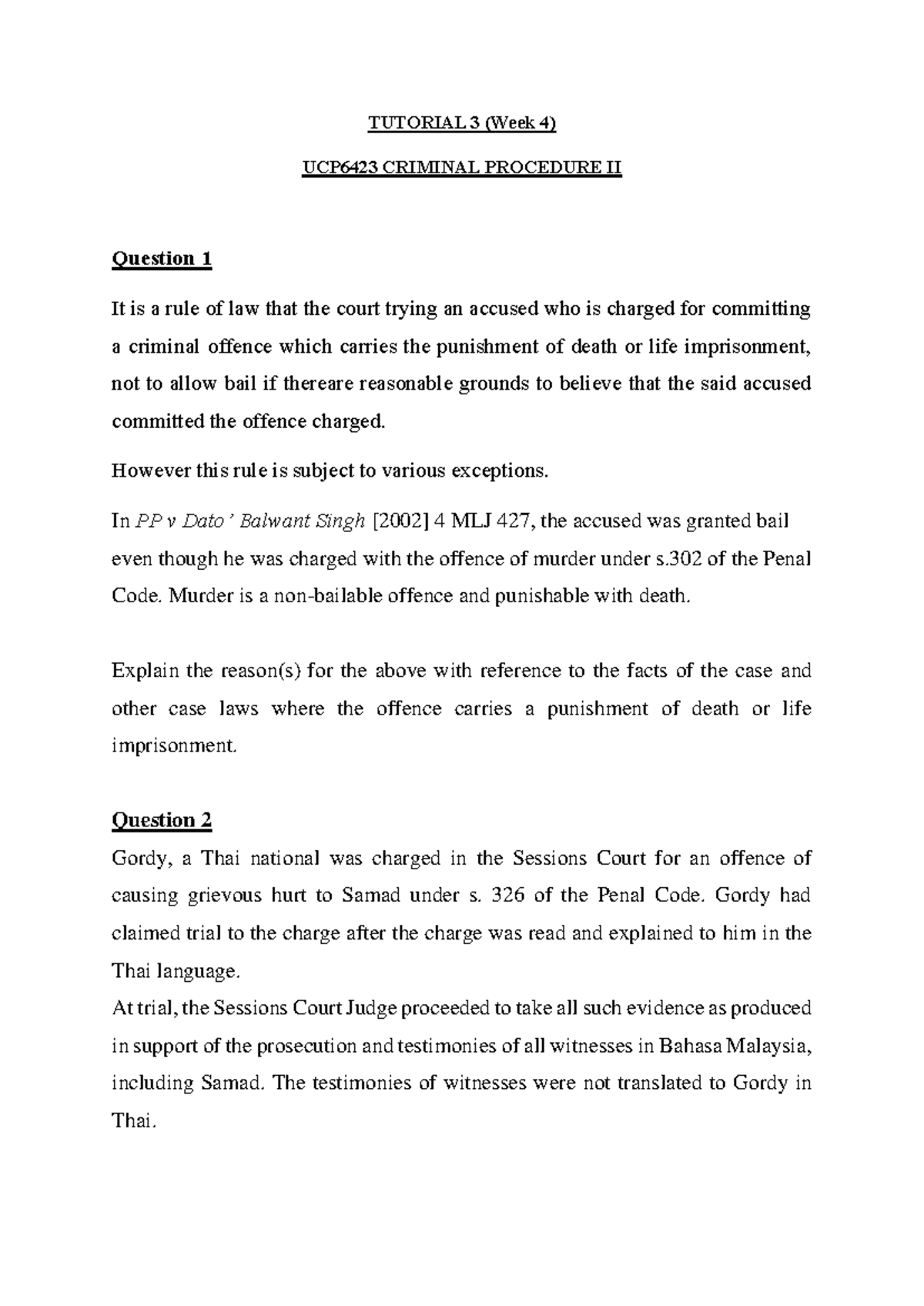 D Ques Tutorial 3 Week 4 - tut 3 - TUTORIAL 3 (Week 4) UCP6423 CRIMINAL ...