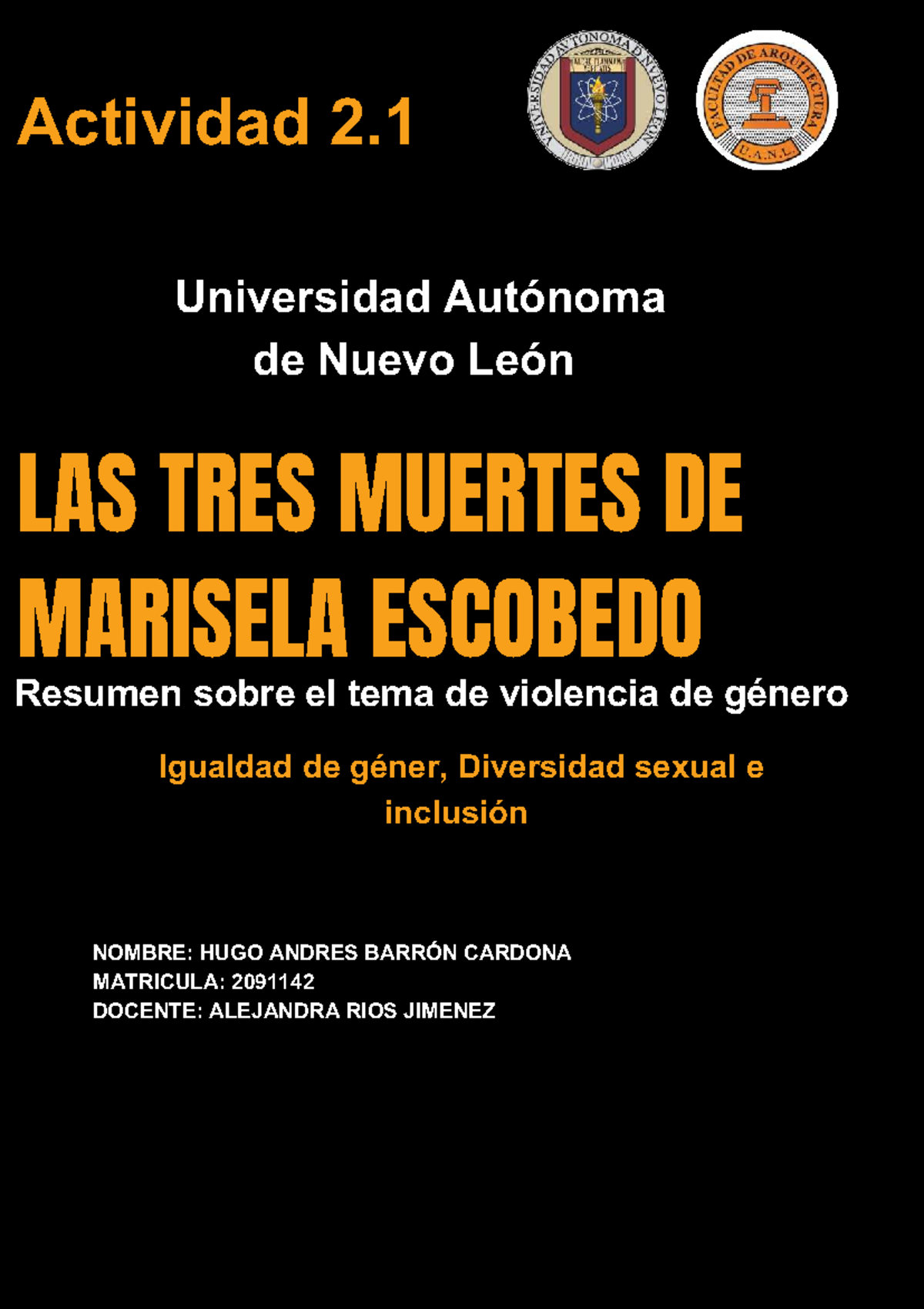 Actividad 2.1: Análisis del Documental "Las Tres Muertes de Marisela ...