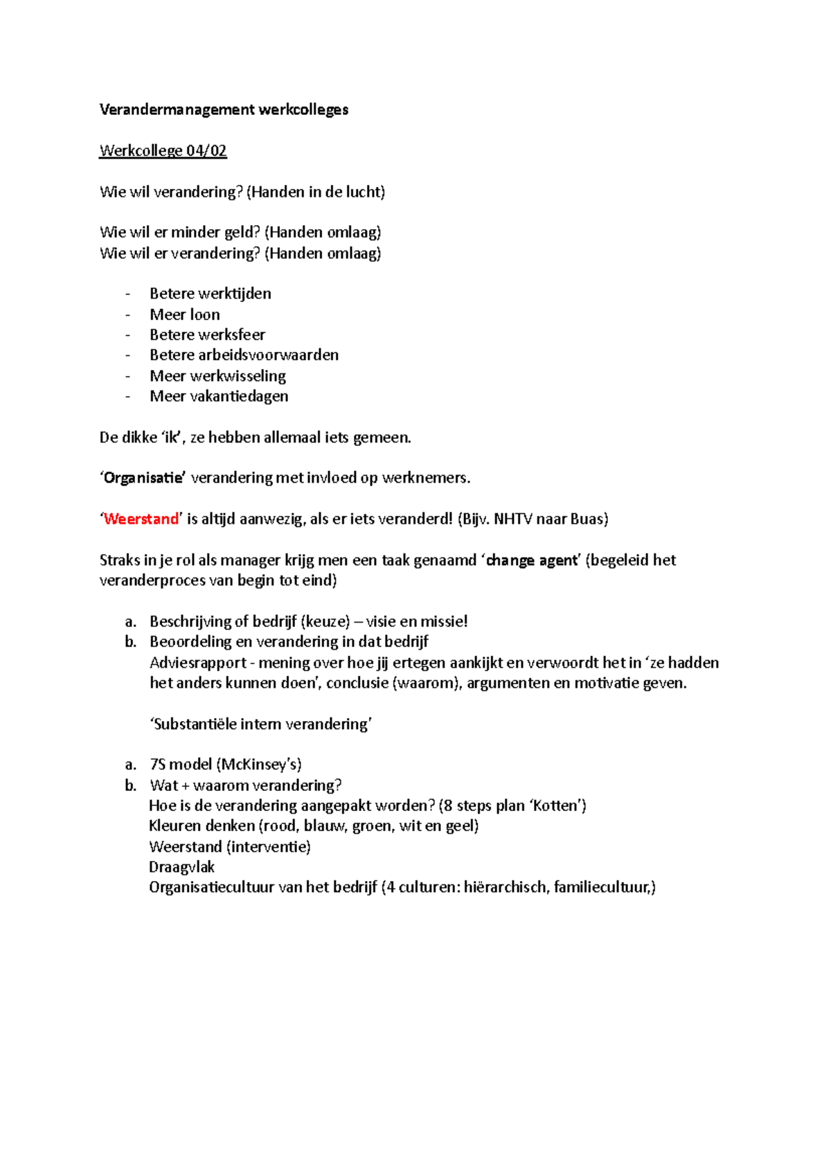 Verandermanagement Werkcolleges Samenvatting en 7S Model Analyse ...