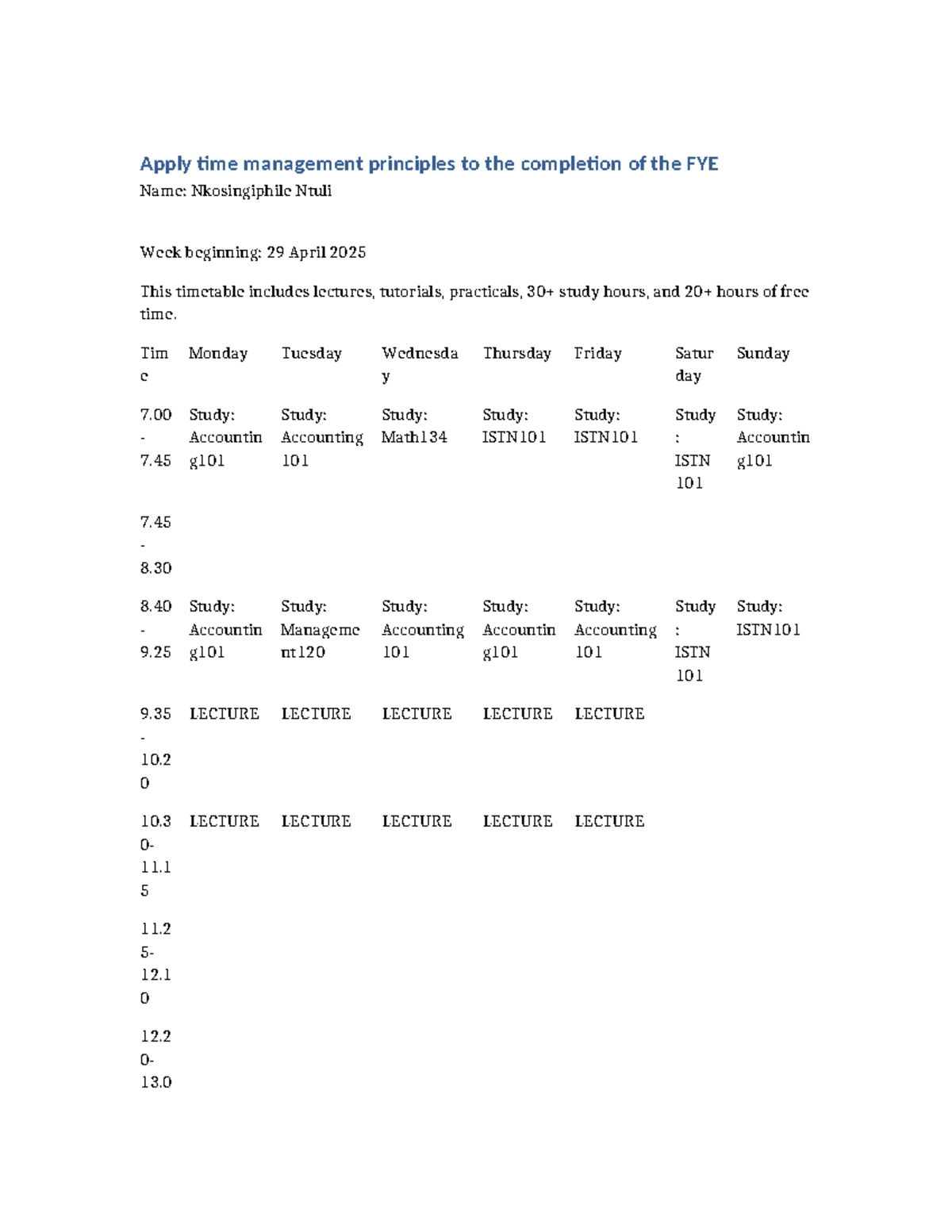 FYE Weekly Timetable: Time Management for Courses ACC101, MATH134 ...