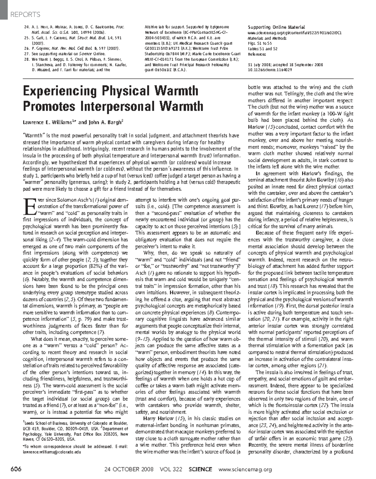 Experiencing Physical Warmth Promotes Interpersonal Warmth [SOC 1 ...