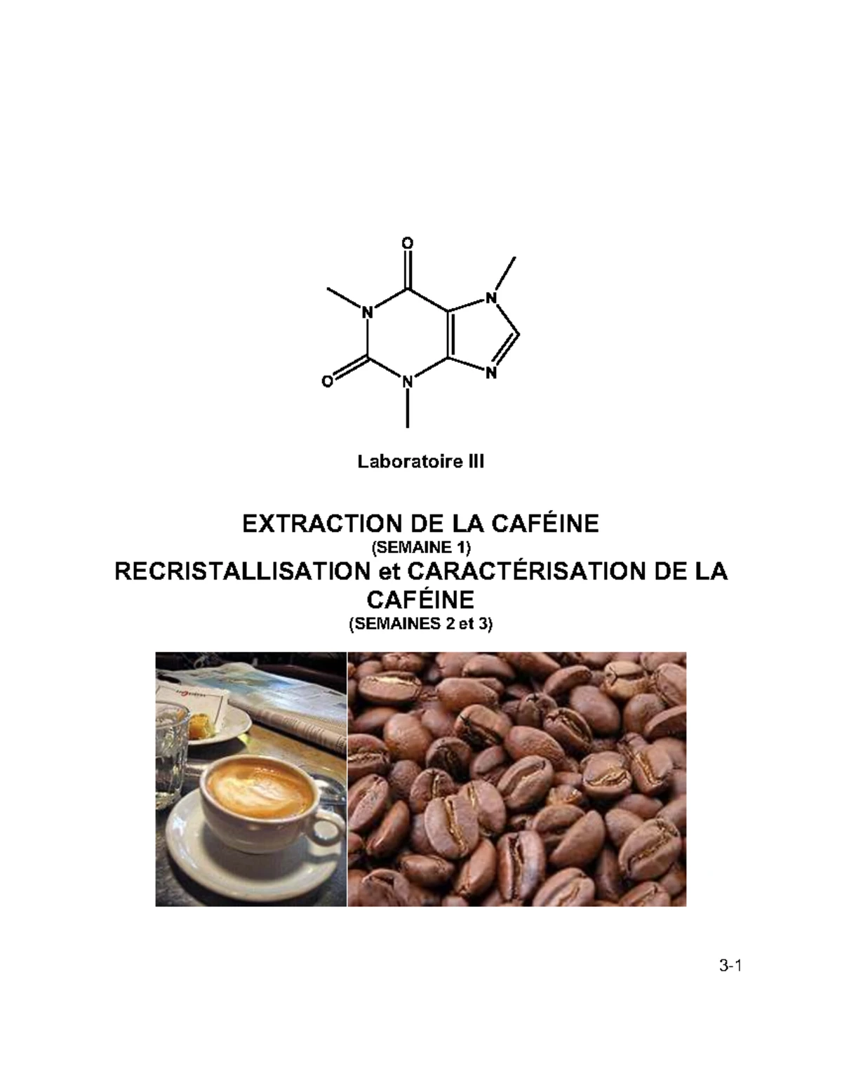 Extraction de la caféine - Laboratoire III EXTRACTION DE LA CAFÉINE ...