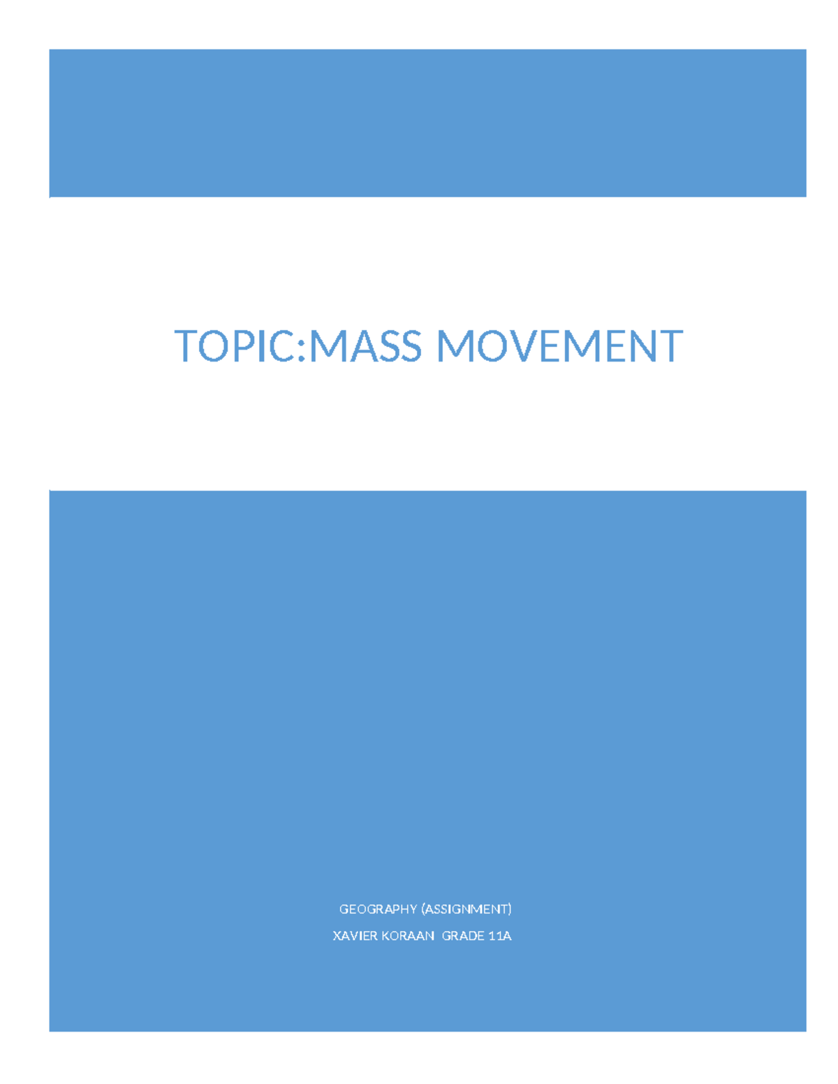 Geography Assignment 6: Exploring Mass Movement Impacts and Causes ...