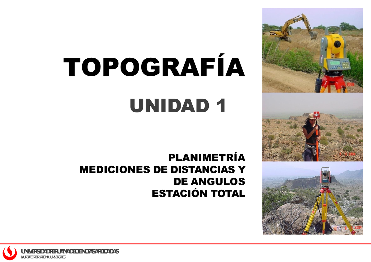 TOPOGRAFÍA UNIDAD 1: MEDICIONES DE DISTANCIAS Y ÁNGULOS - Studocu