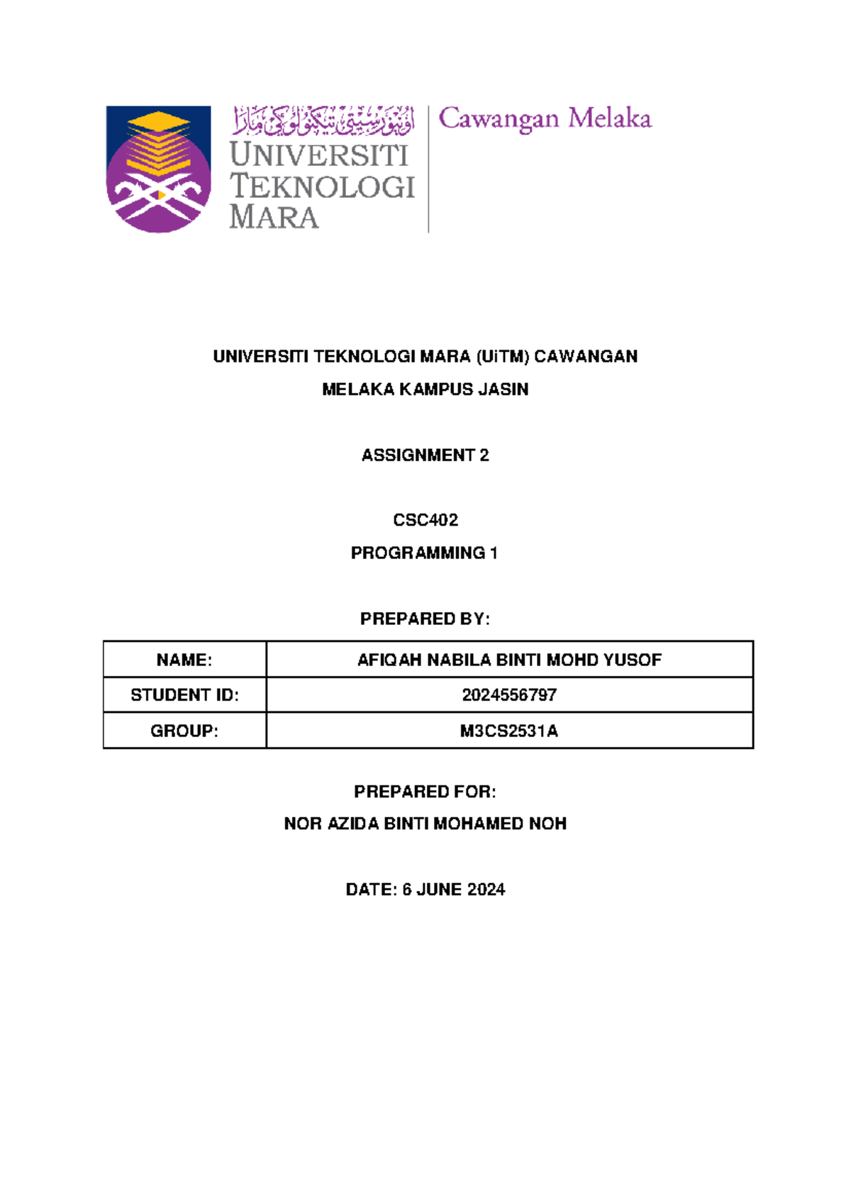 Assignment 2 - CSC402: Programming 1 Submission by Afiqah Nabila - Studocu