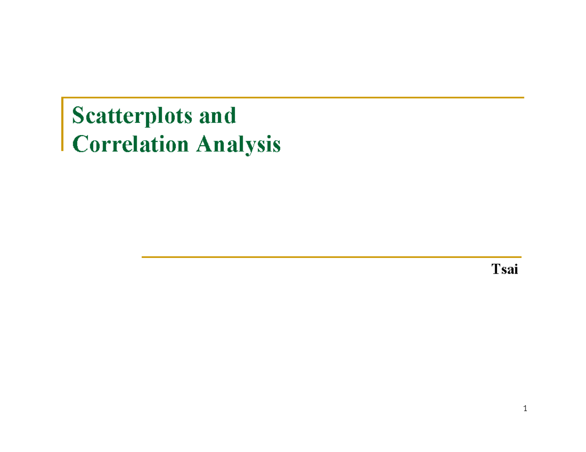 Scatterplots and Correlation Analysis - F19 Exam Notes - Studocu