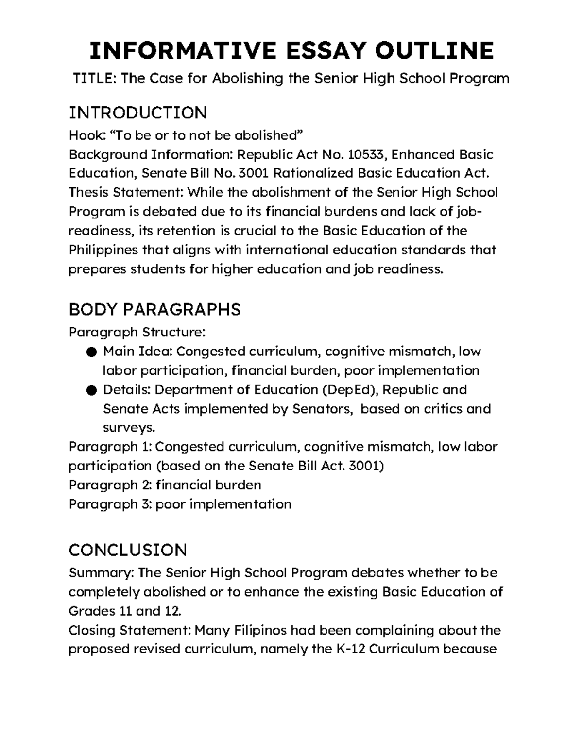 INFORMATIVE ESSAY OUTLINE: The Case for Abolishing SHS Program - Studocu