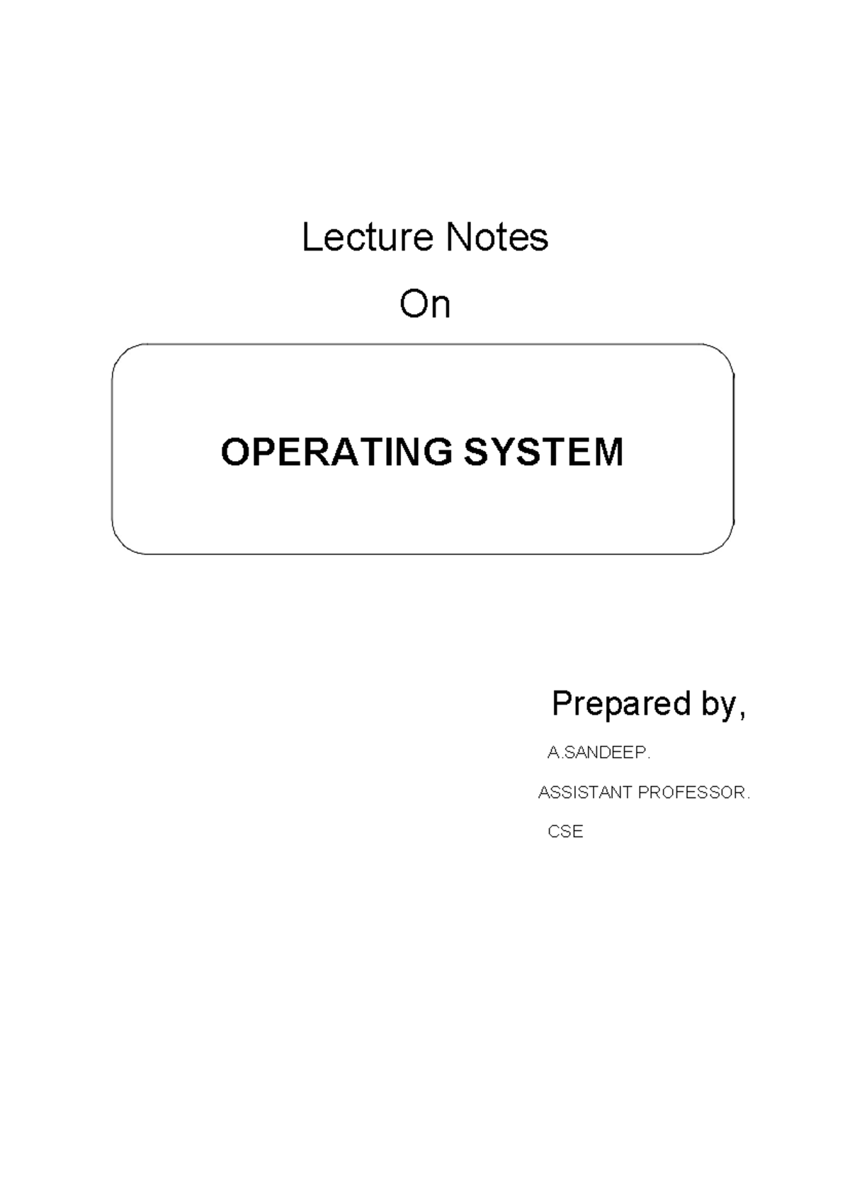 Lecture Notes on R20CSE2202 - Operating Systems Overview - Studocu