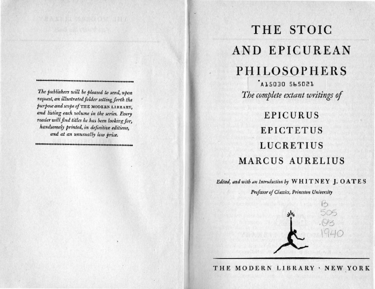The Stoic and Epicurean Philosophers: Complete Texts & Commentary ...