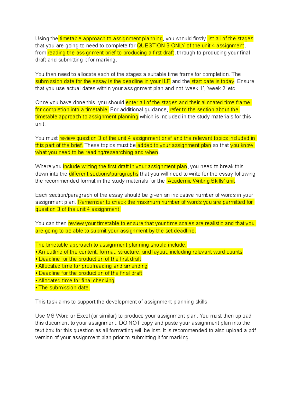 Assignment 3 - Using the timetable approach to assignment planning, you should firstly list all ...