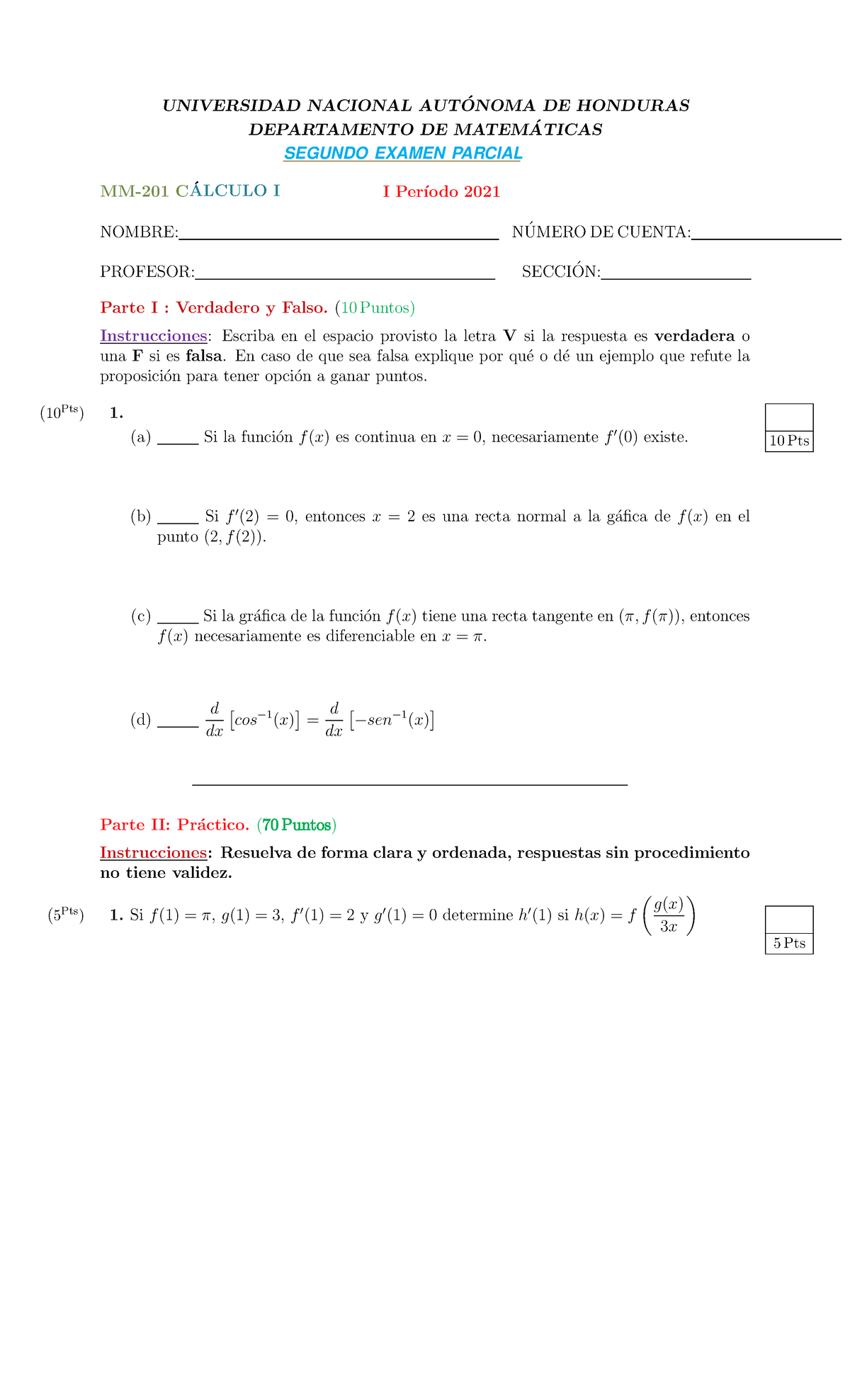 Examen II- Parcial MM201 I-P,2021 - UNIVERSIDAD NACIONAL AUT ́ONOMA DE HONDURAS DEPARTAMENTO DE ...