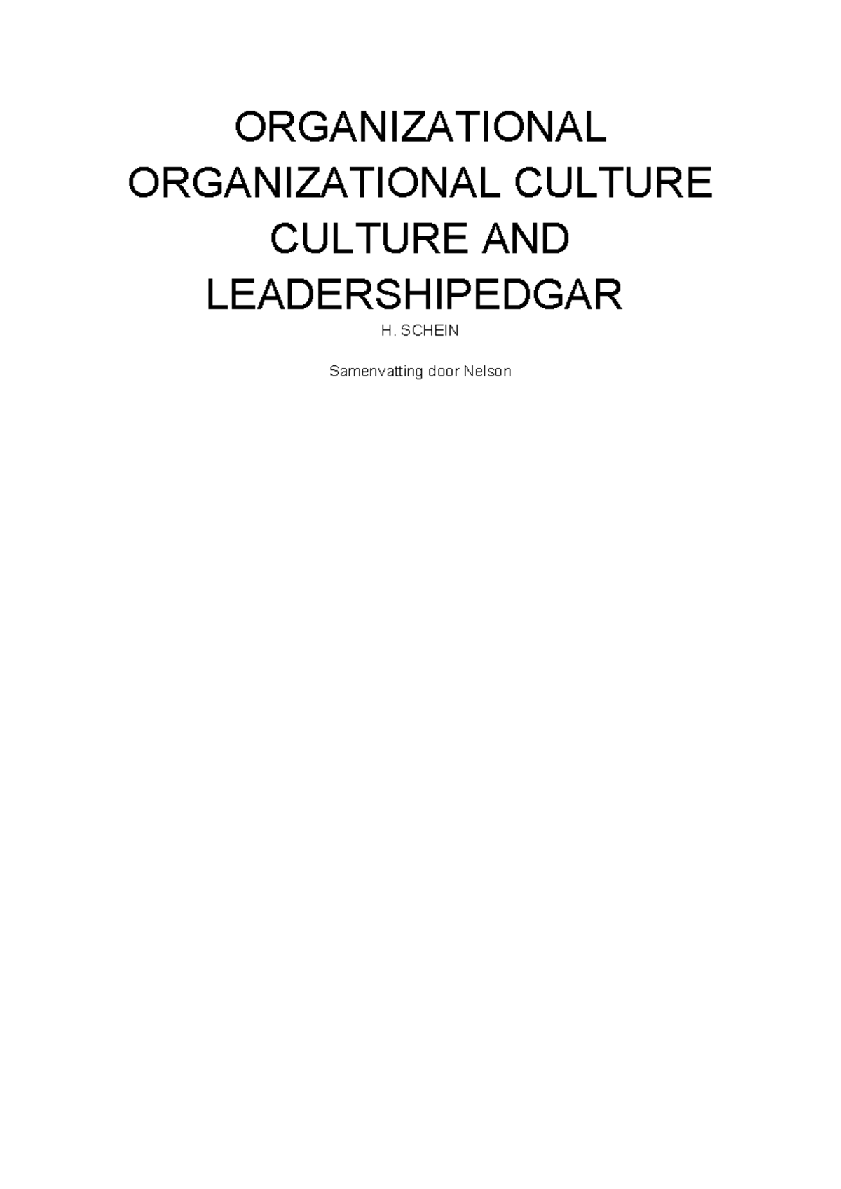 Organizational Culture and Leadership Summary (EDGAR H. SCHEIN ...