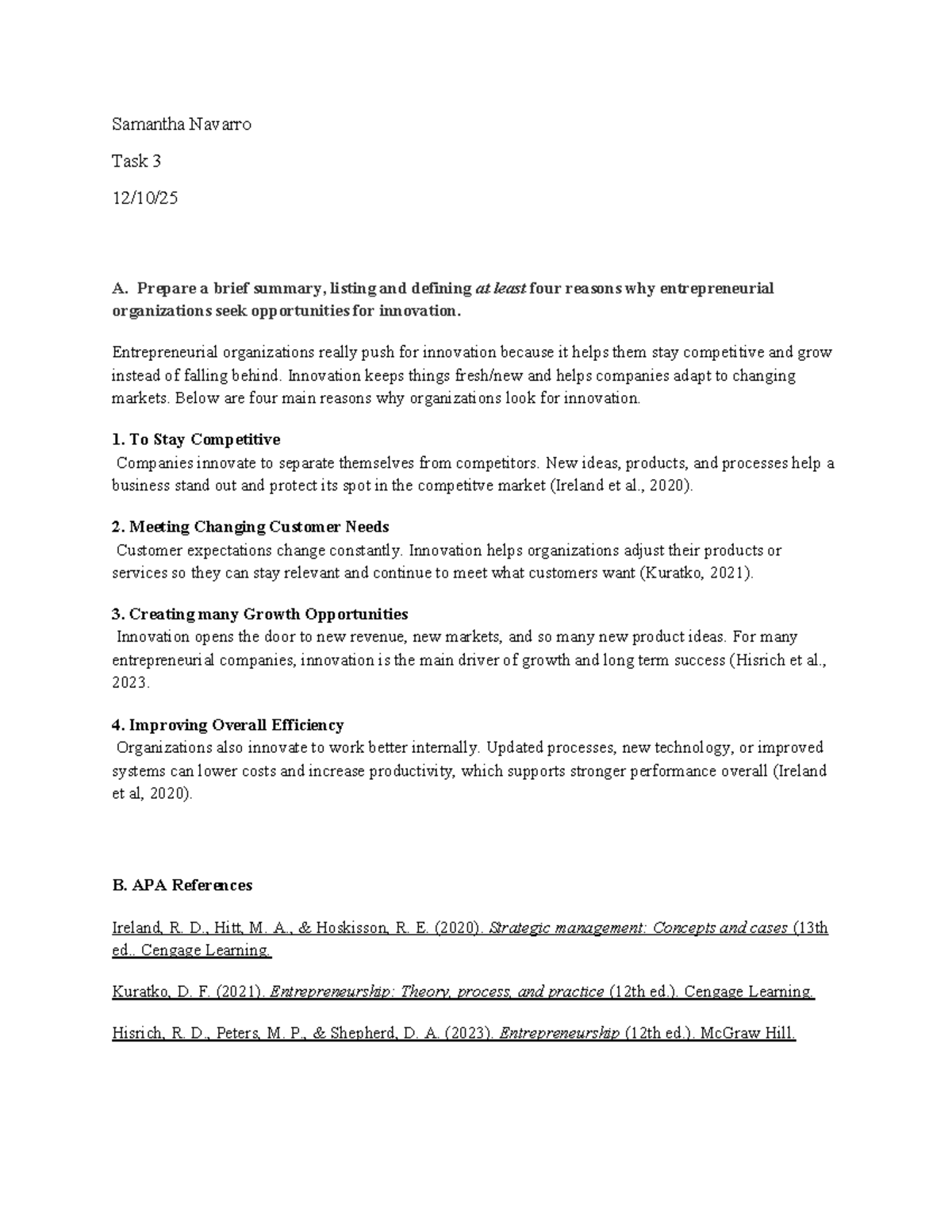 BM 3 Task 3: Reasons for Innovation in Entrepreneurial Organizations ...