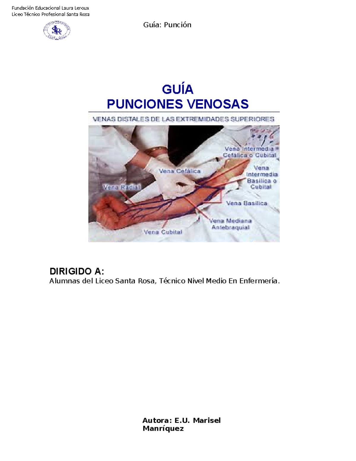 Guía de Punciones Venosas en Enfermería LTSR de E. Marisel - Studocu