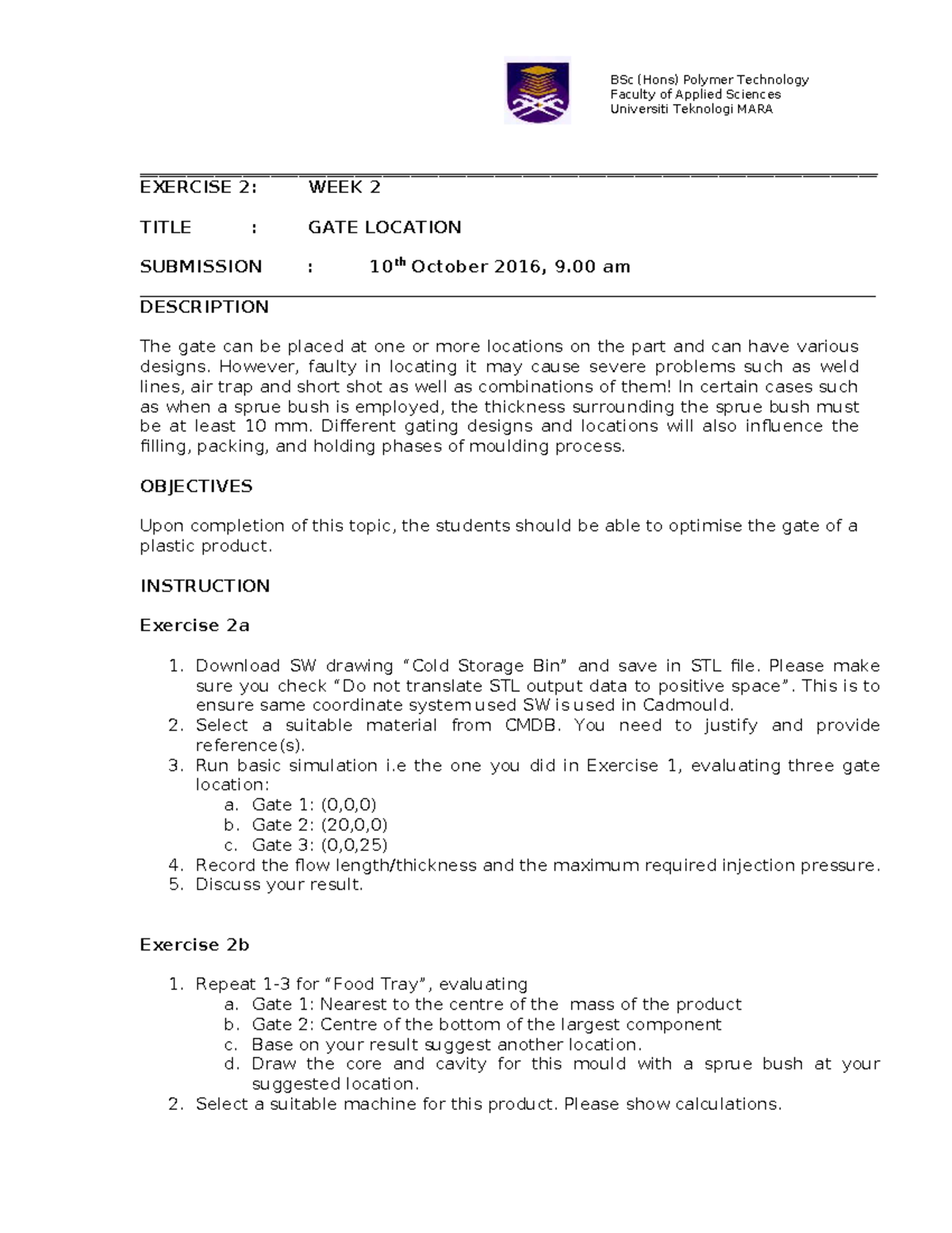 BSc (Hons) Polymer Tech: Exercise 2 - Gate Location Analysis - Studocu