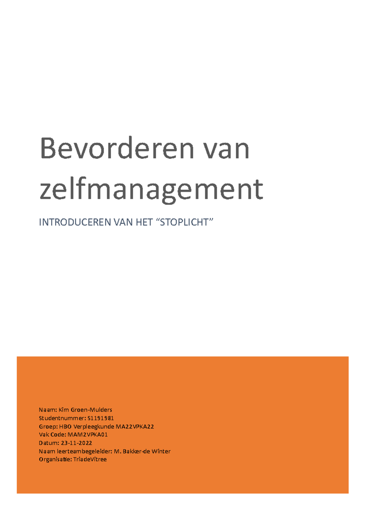 Bevorderen van Zelfmanagement bij TriadeVitree - Module 1 MAM2VPKA ...