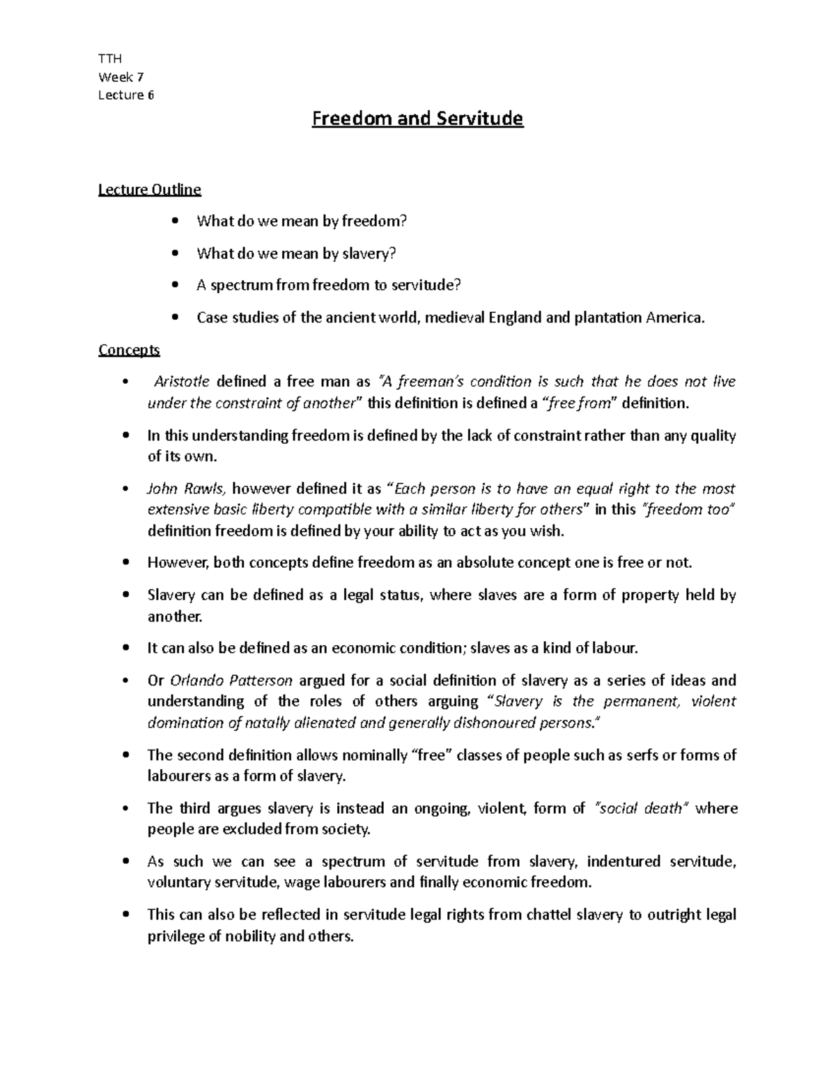 Lecture 6 (Freedom and Servitude) - Week 7 Lecture 6 Freedom and ...