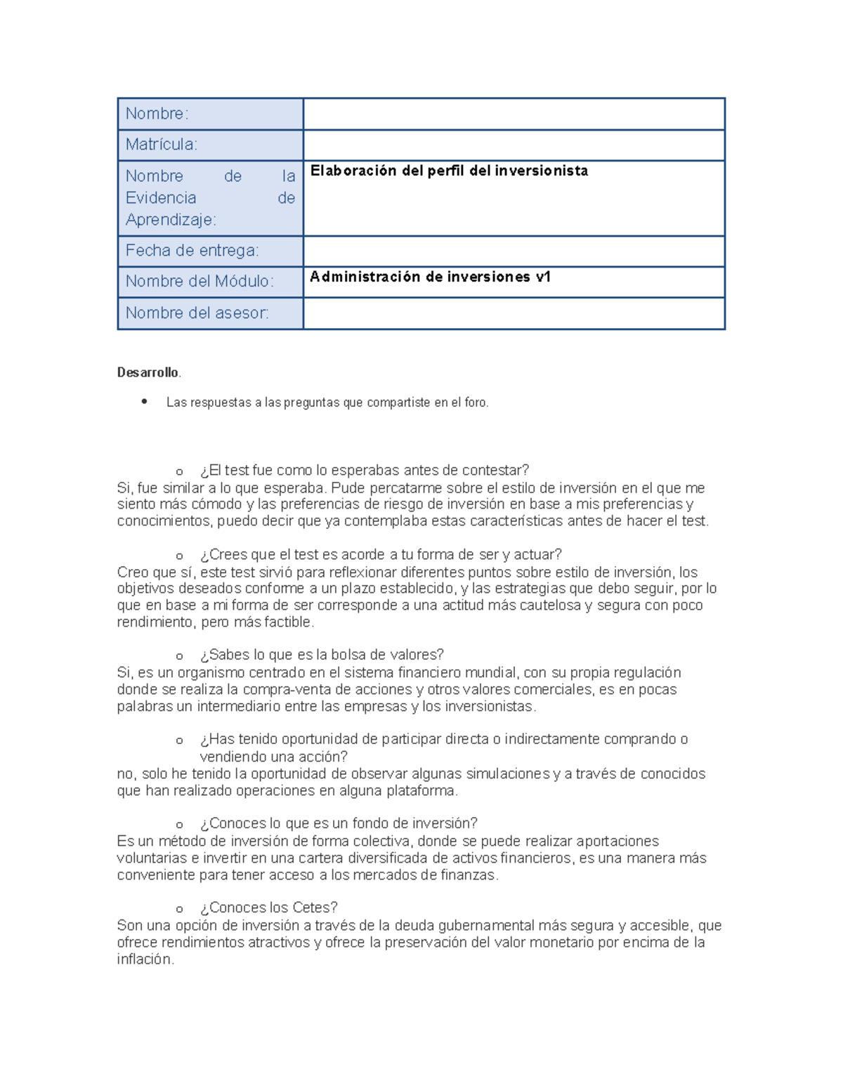 Perfil inversionista - inversiones - Nombre: Matrícula: Nombre de la ...