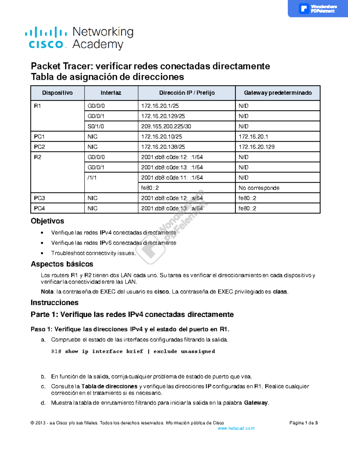1.5.10 Packet Tracer - Verify Directly Connected IPv4 & IPv6 Networks - Studocu