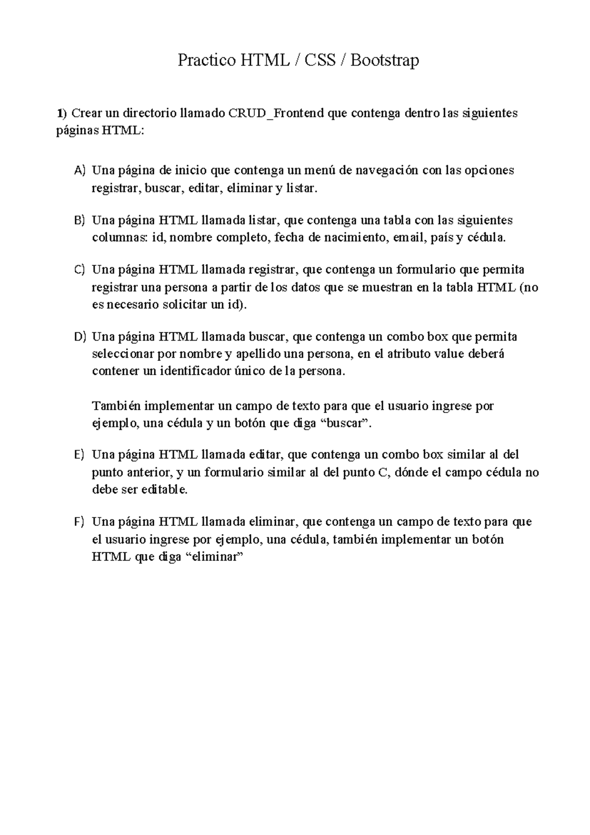 Práctico HTML CSS Bootstrap: CRUD Frontend y Páginas HTML - Studocu