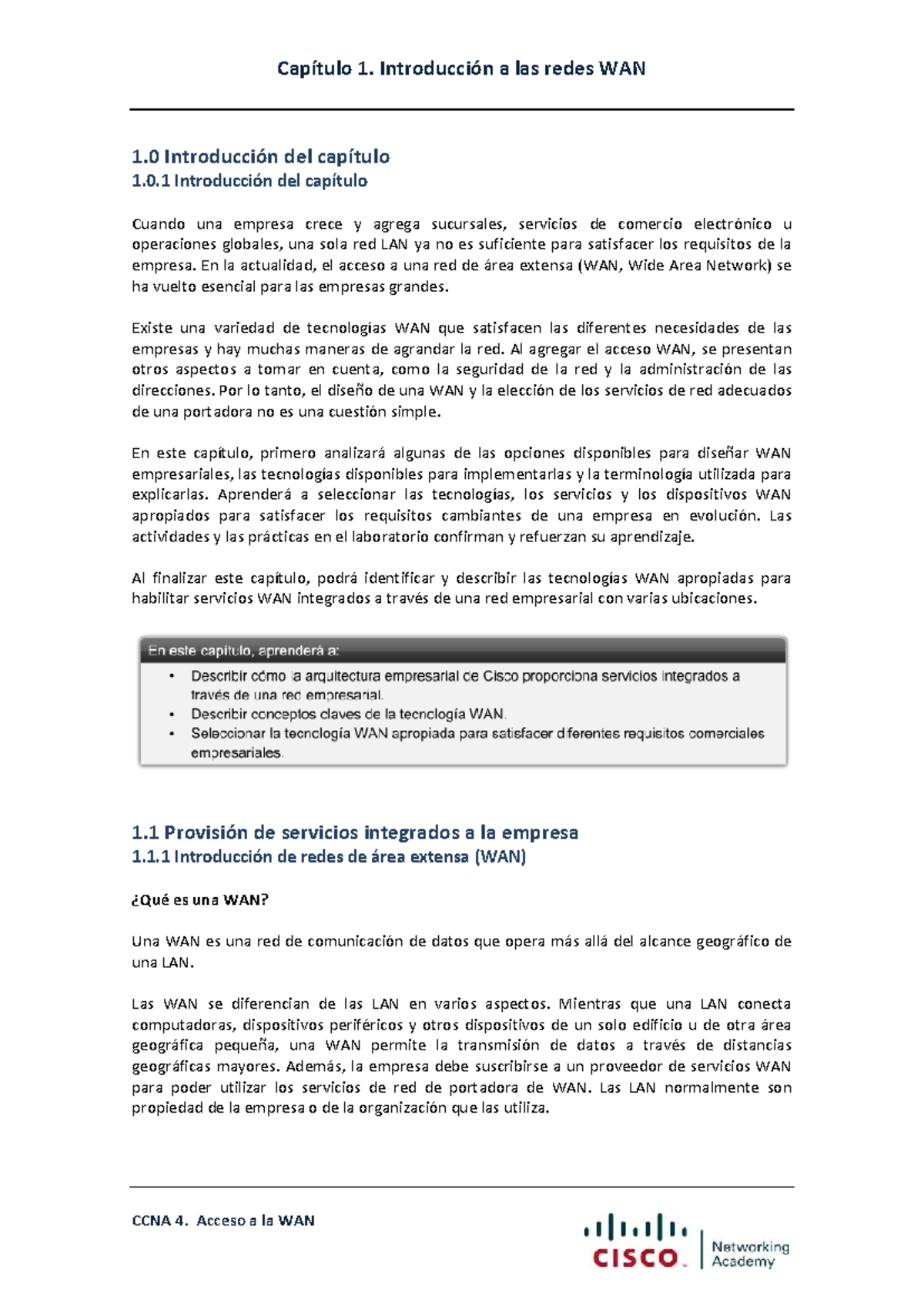 CCNA 4: Capítulo 1 - Introducción a las Redes WAN - Studocu