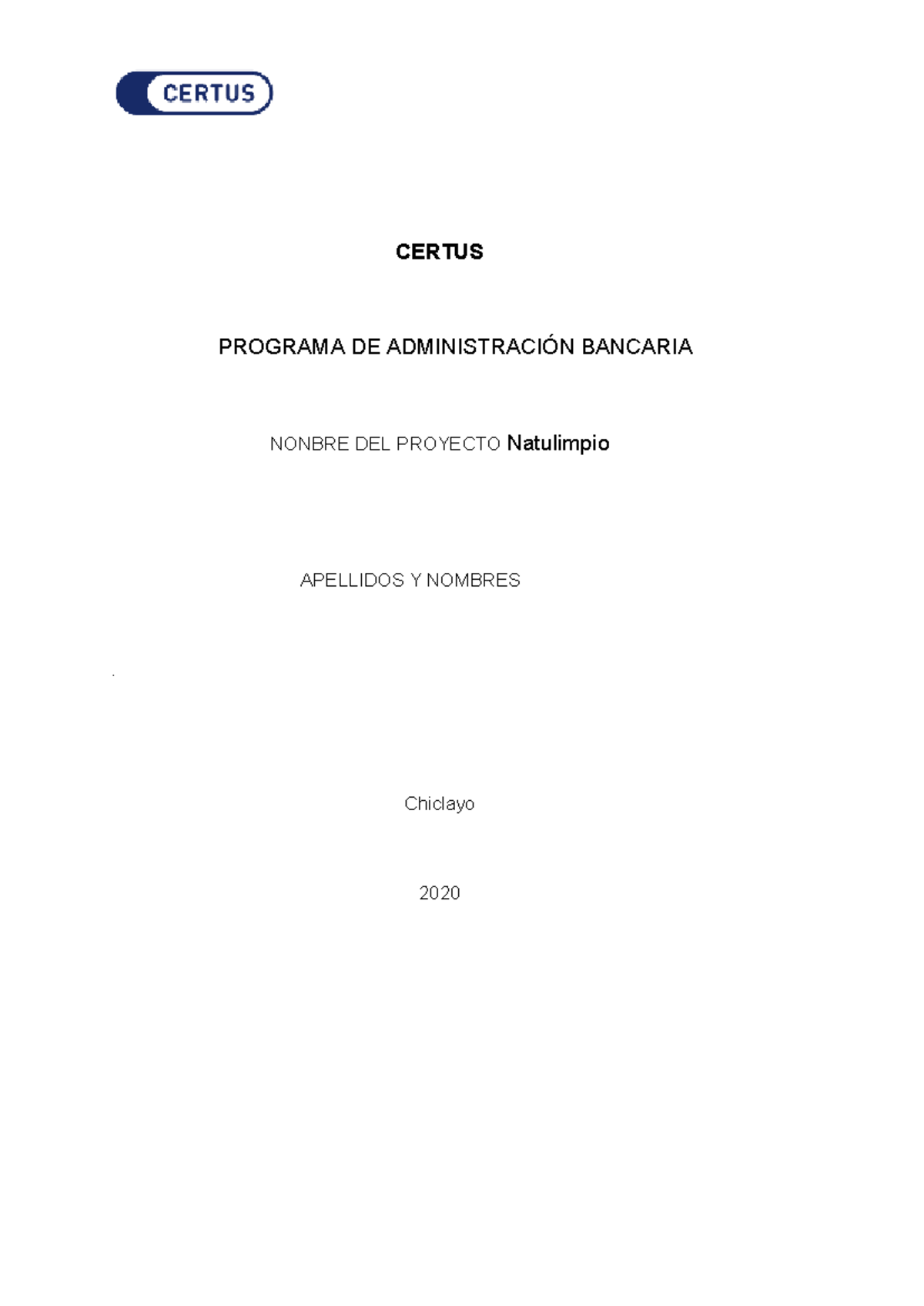 513890276 Proyecto de Modelo de Negocio: Natulimpio en Certus - Studocu