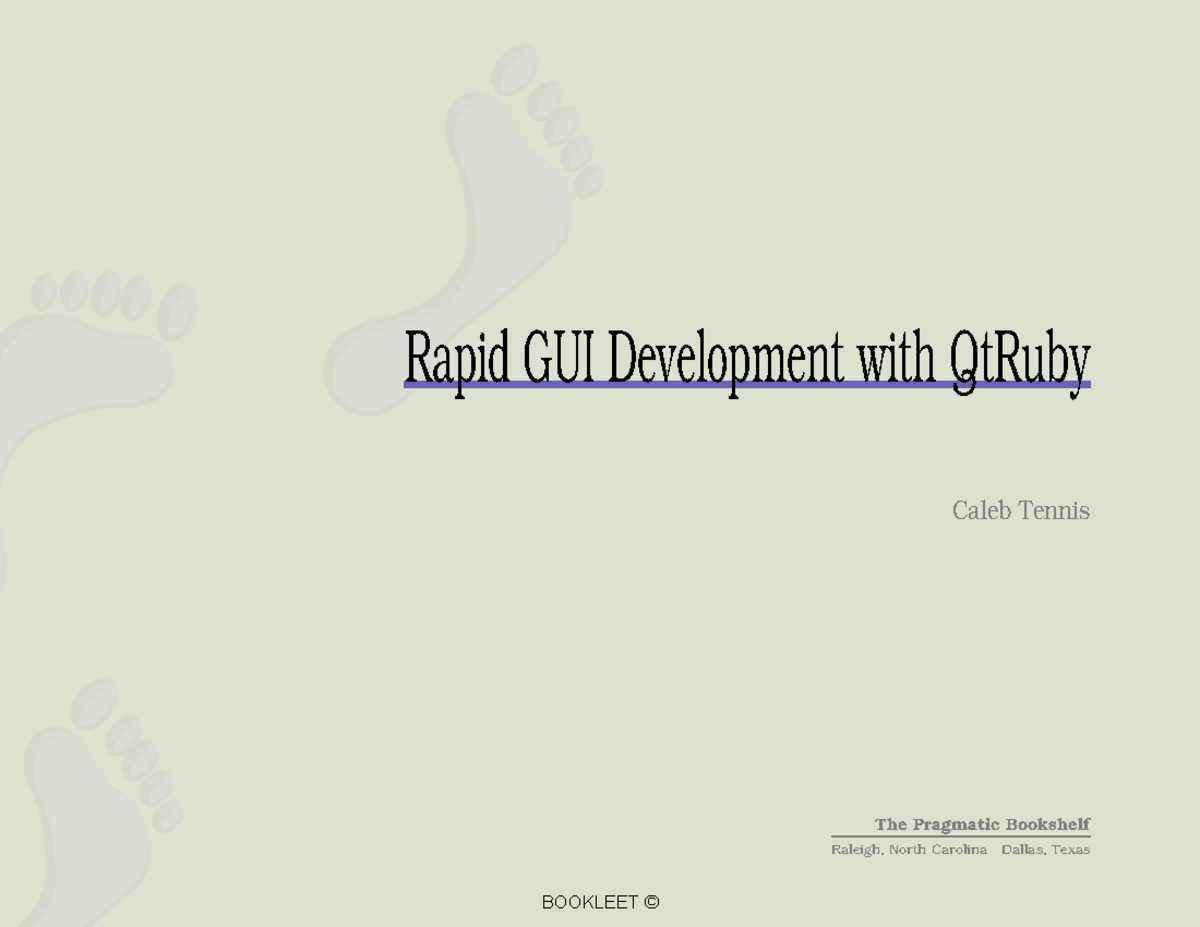 Rapid GUI Development with Qt Ruby (Pragmatic Bookshelf, 2007 ) - Rapid ...