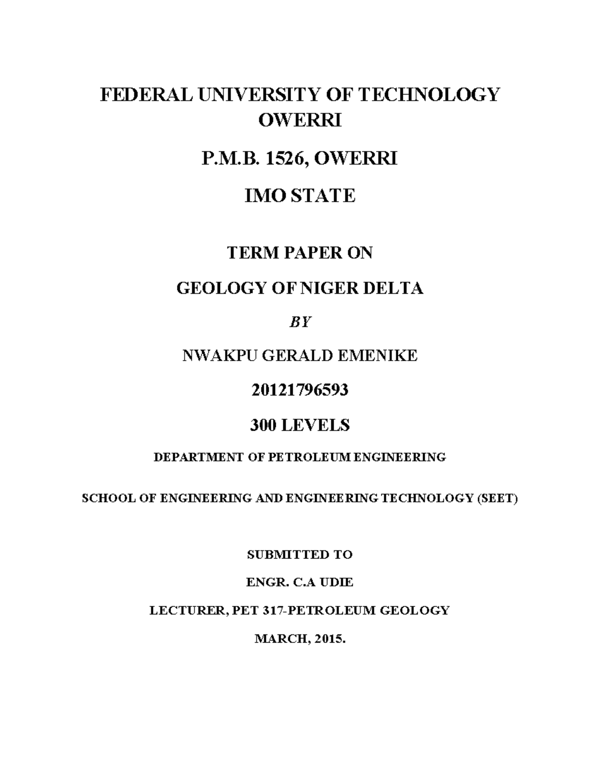 TERM PAPER: GEOLOGY OF NIGER DELTA (PET 300 LEVEL) - Studocu