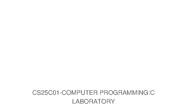 CS25C01 Programming: C Lab Manual for First Year (Odd Sem) - Studocu