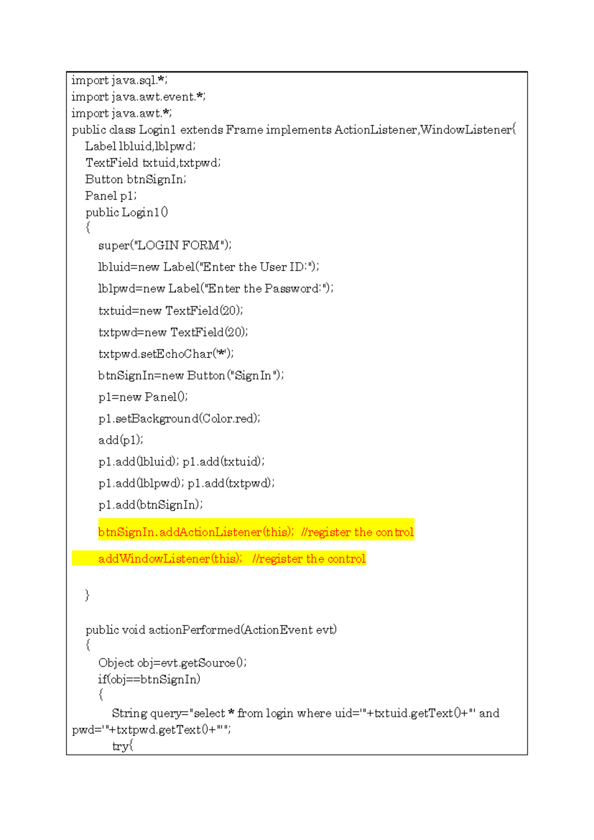 Example Of Login With Window Listener - import java.; import java.awt.; import java.; public ...