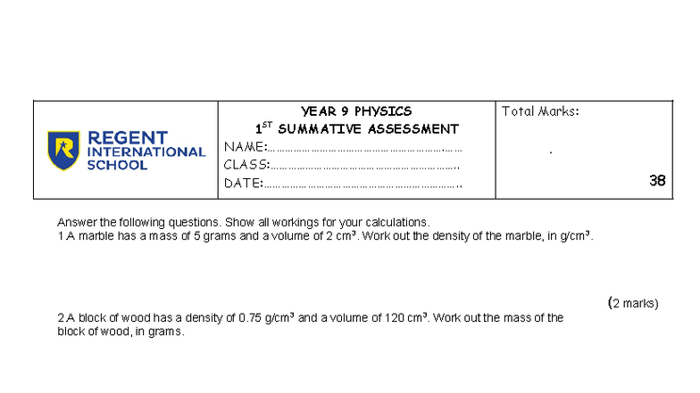 YEAR 9 PHYSICS 1 SUMMATIVE ASSESSMENT QUESTIONS & WORKINGS - Studocu