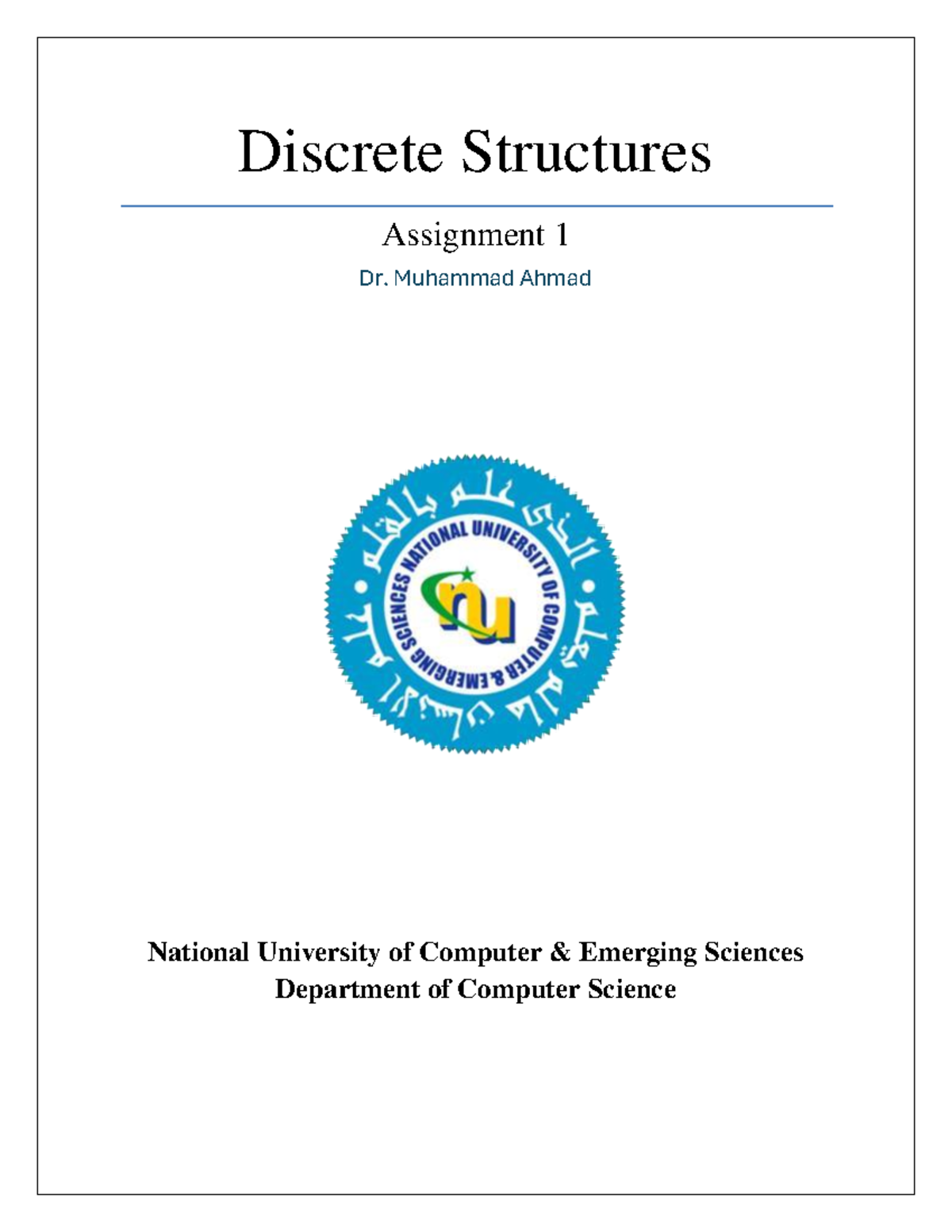 Discrete Structures Assignment - Discrete Structures Assignment 1 Dr ...