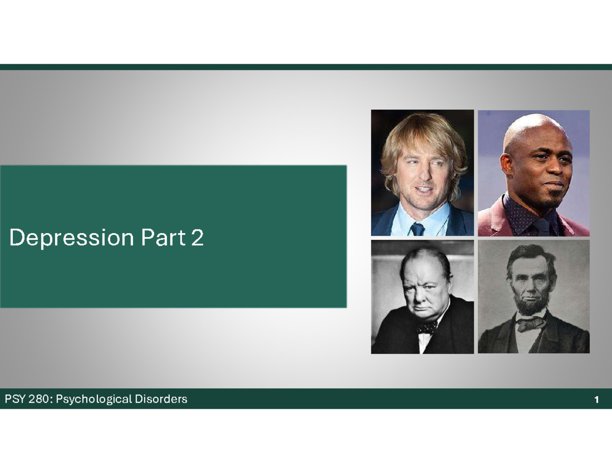 Depression Overview and Treatments PSY 280: Psychological Disorders ...