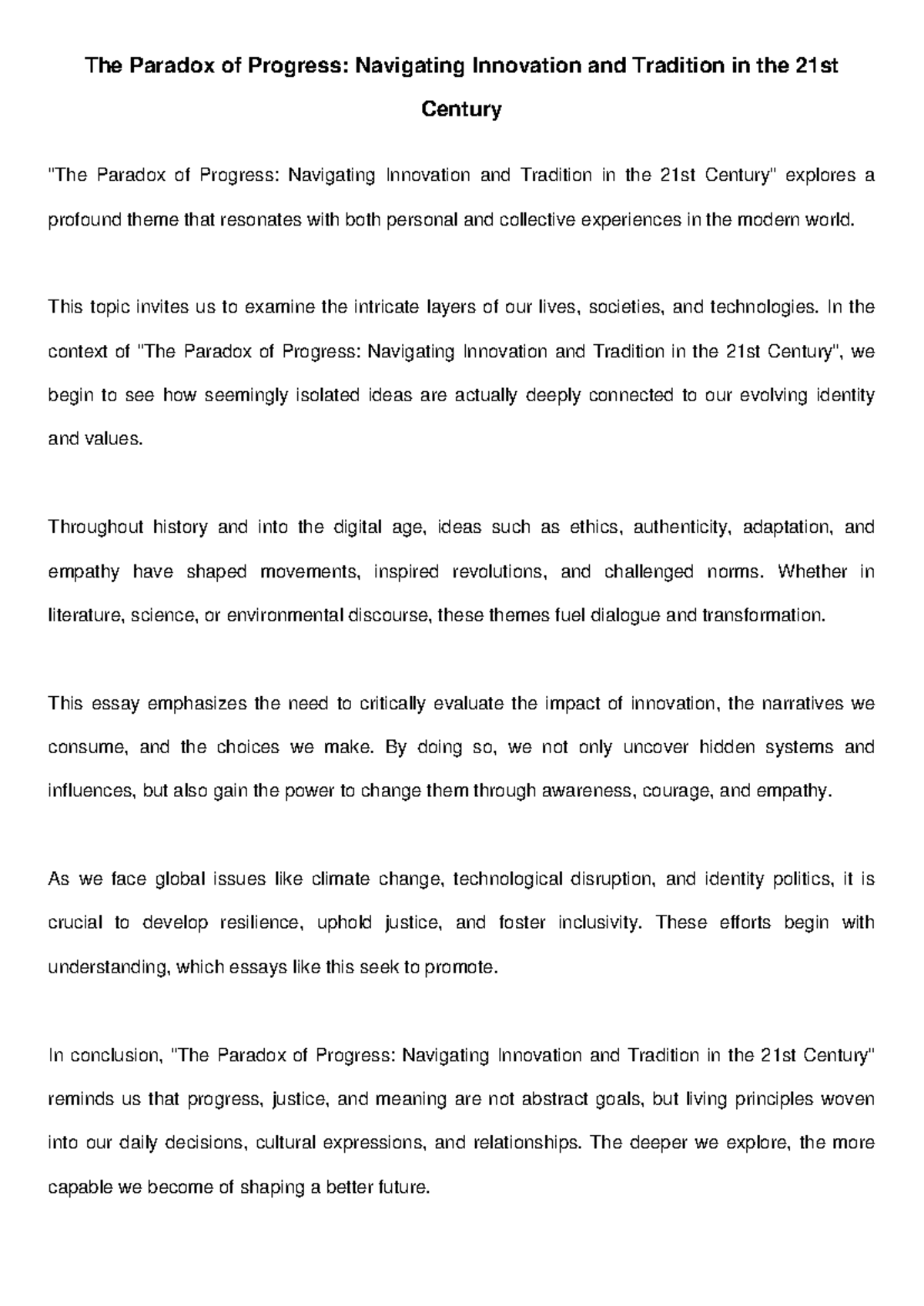 The Paradox of Progress: Navigating Innovation & Tradition Essay - Studocu