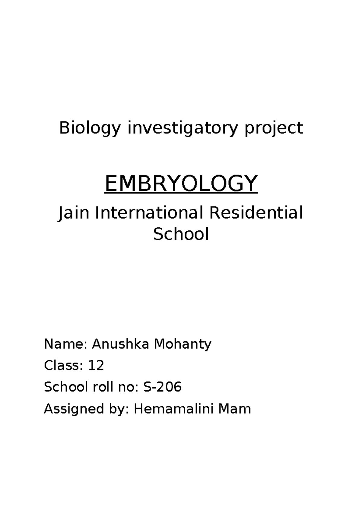 Biology Investigatory Project: Embryology Study (Class 12) - Studocu