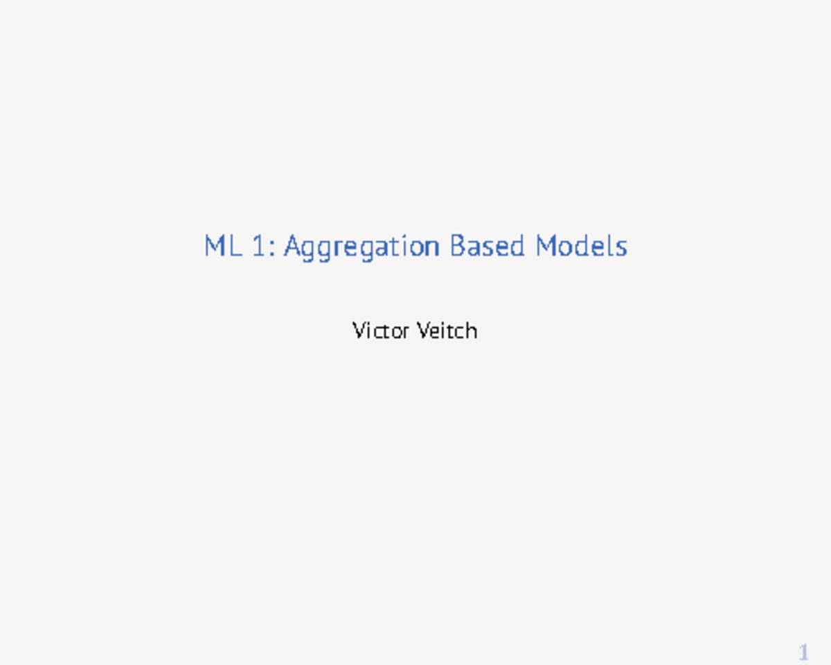ML 1: Aggregation Based Models - Overview and Learning Trees - Studocu