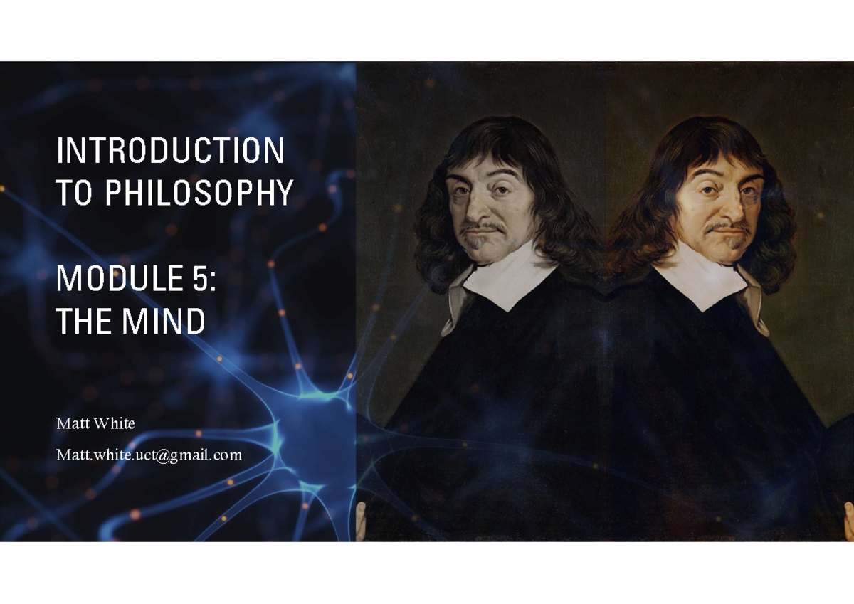 Introduction to Philosophy: Module 5 - The Mind/Body Problem ...
